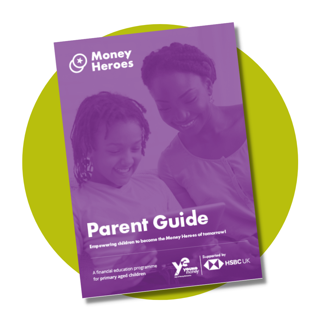 Money Heroes | Money Heroes Parent Guide
